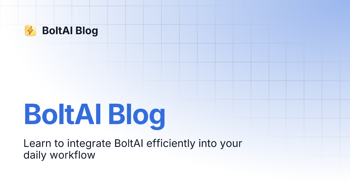 BoltAI Blog | BoltAI Blog