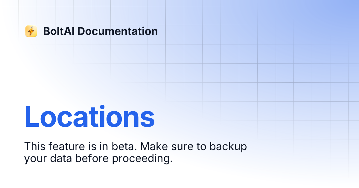 Locations | BoltAI Documentation