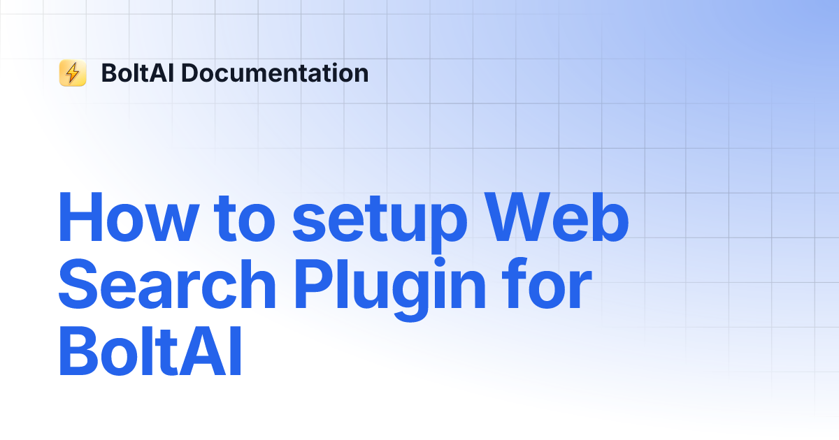 How to setup Web Search Plugin for BoltAI | BoltAI Documentation