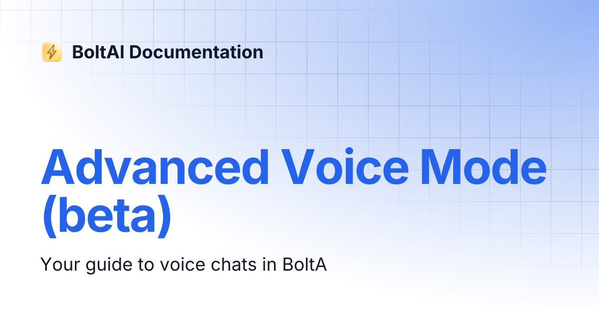 Advanced Voice Mode (beta) | BoltAI Documentation