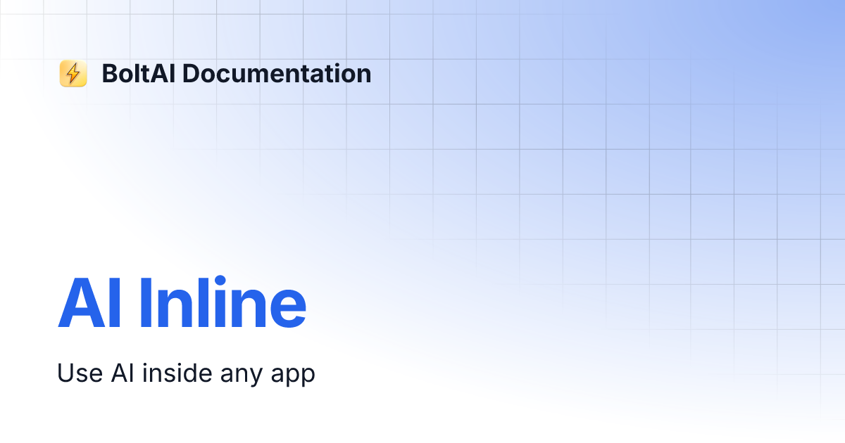 AI Inline | BoltAI Documentation