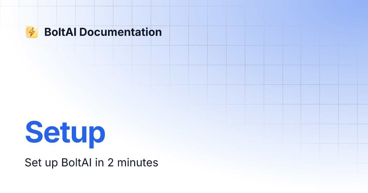 Setup | BoltAI Documentation